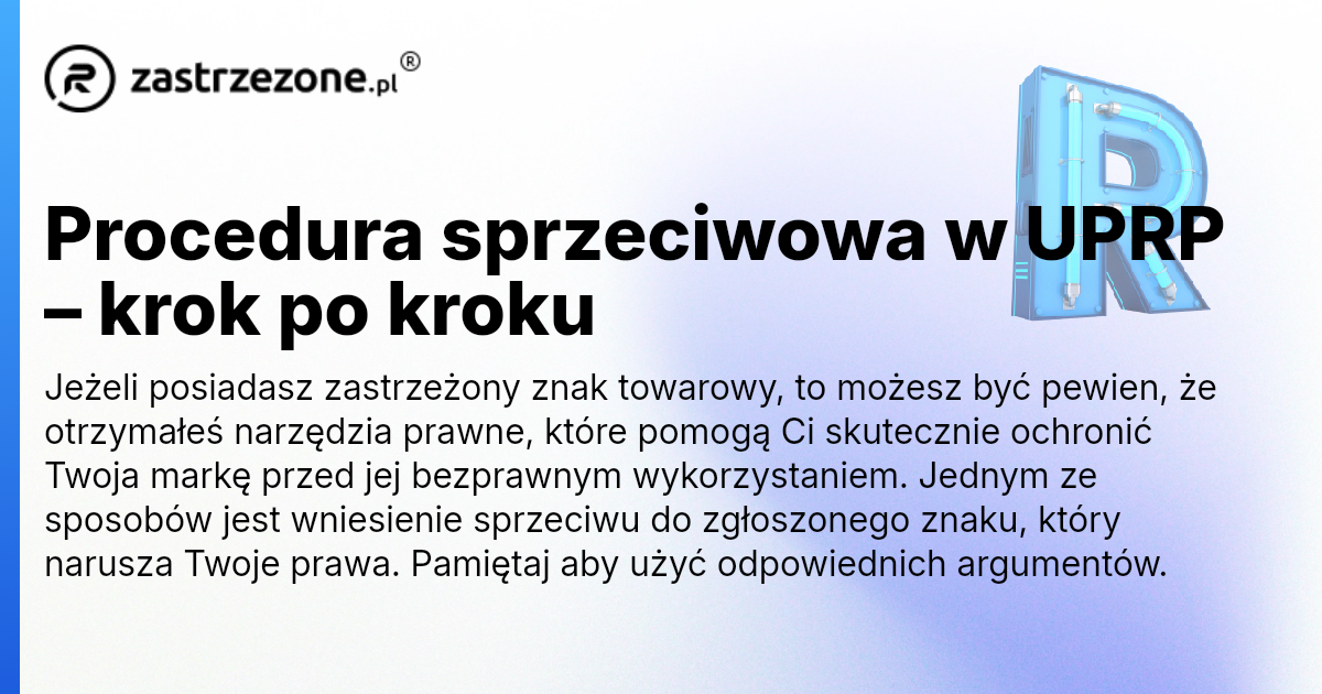 Procedura sprzeciwowa w UPRP – krok po kroku